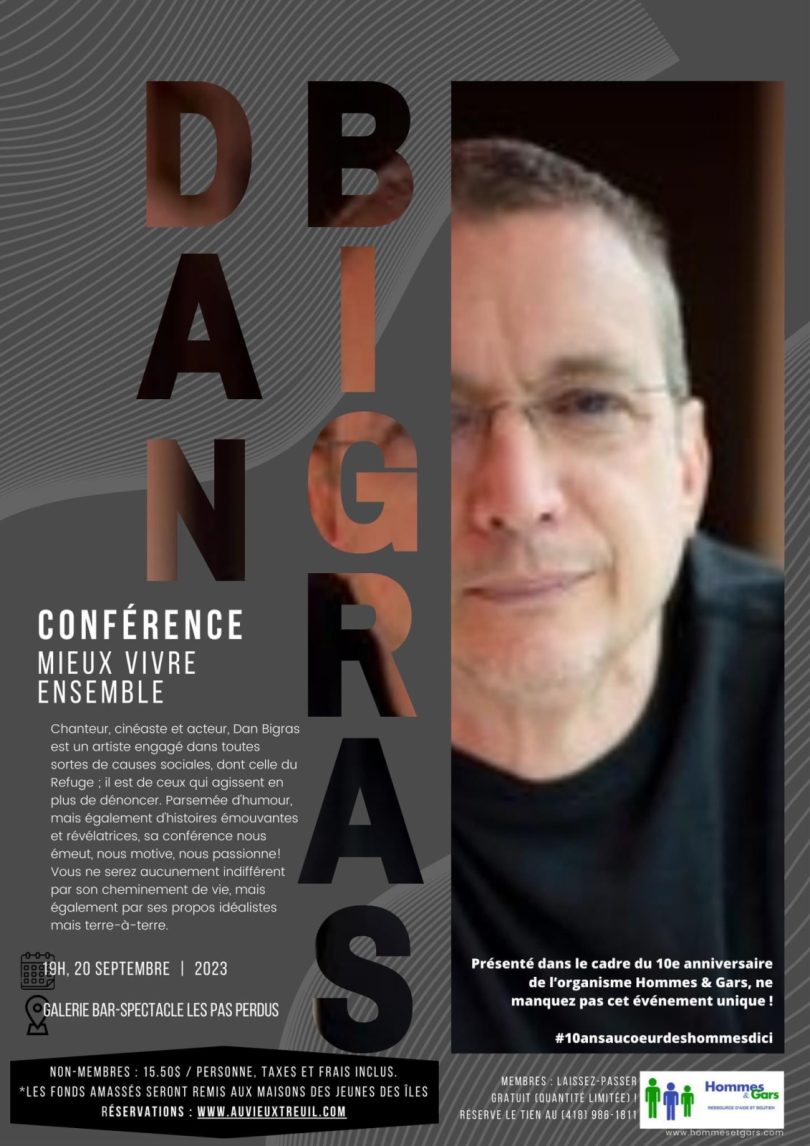Dan Bigras: "Mieux vivre ensemble" - CFIM